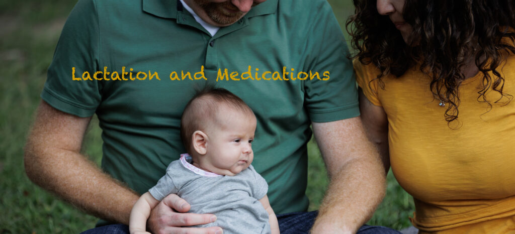 Lactation and Medications | Breastfeeding Family Friendly Communities